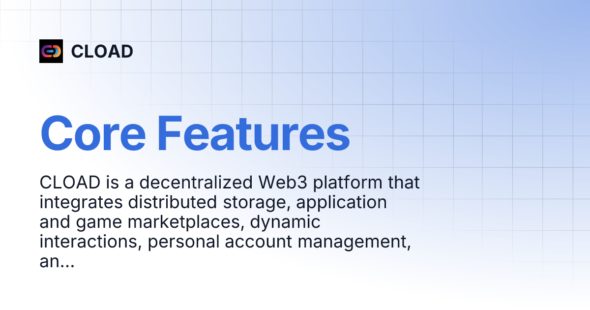 Core Features | CLOAD