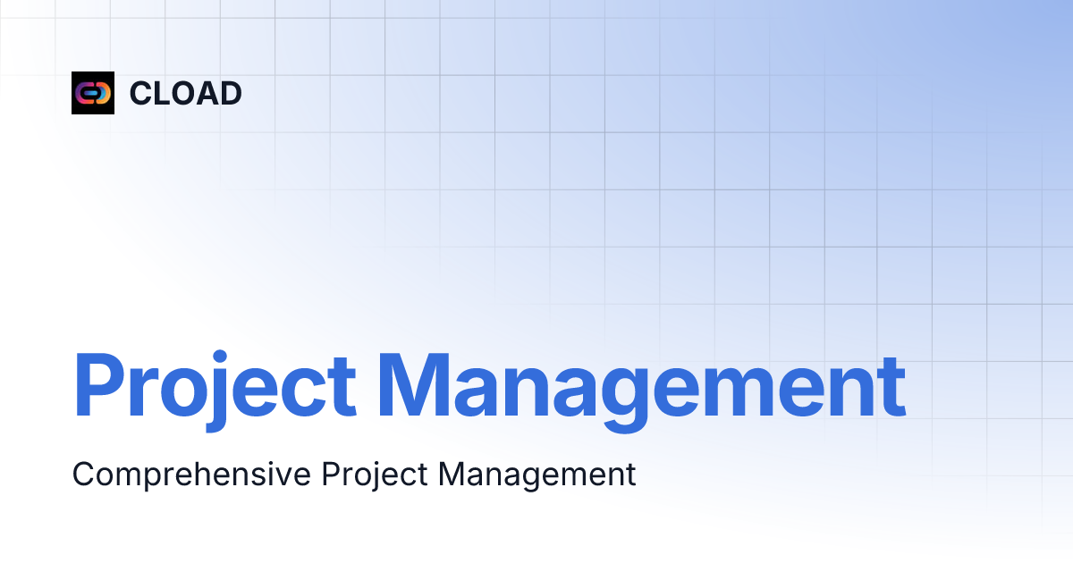 Project Management | CLOAD