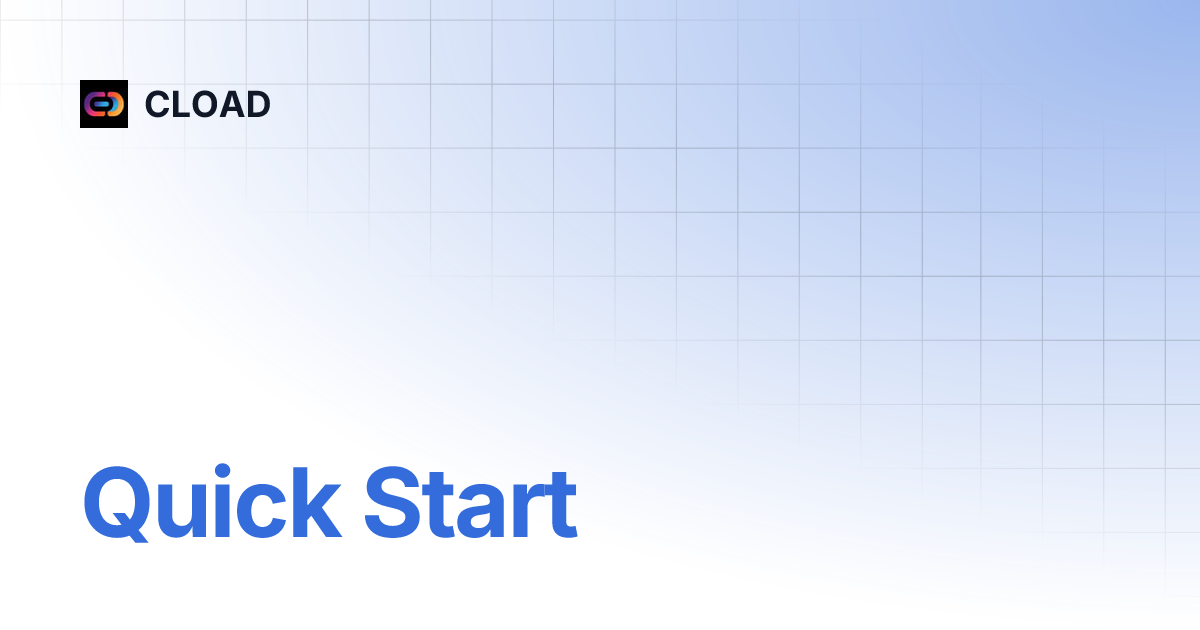 Quick Start | CLOAD